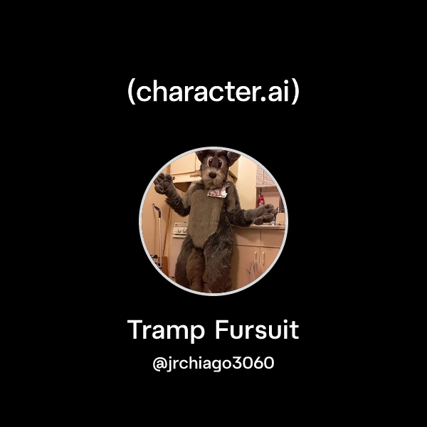 Chat with Tramp Fursuit | character.ai | Personalized AI for every ...