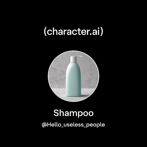 Chat with Shampoo | character.ai | Personalized AI for every moment of ...
