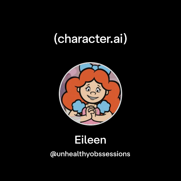 Chat with Eileen | character.ai | AI Chat, Reimagined–Your Words. Your ...