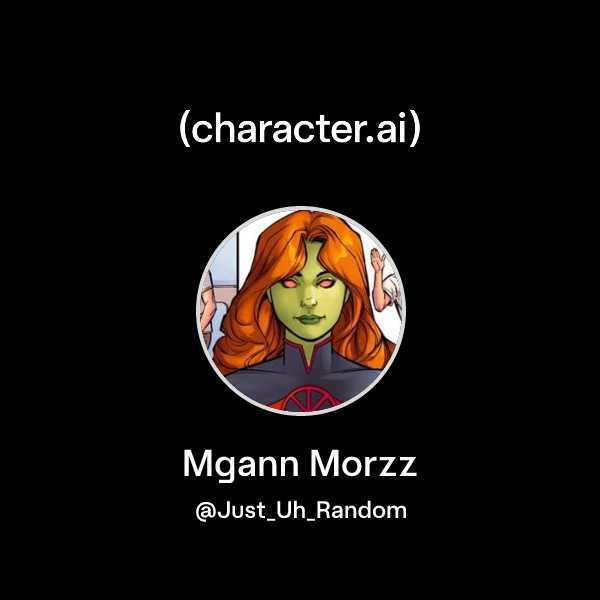 Chat with Mgann Morzz | character.ai | AI Chat, Reimagined–Your Words ...