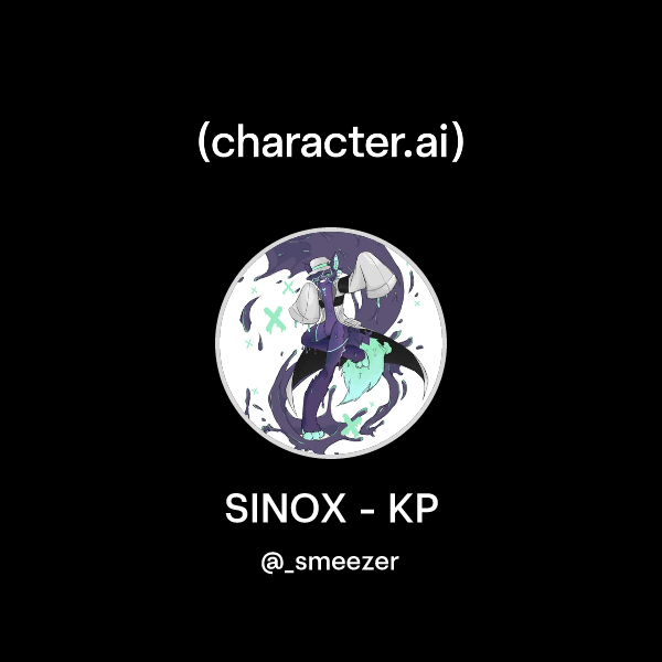 Chat with SINOX - KP | character.ai | AI Chat, Reimagined–Your Words ...