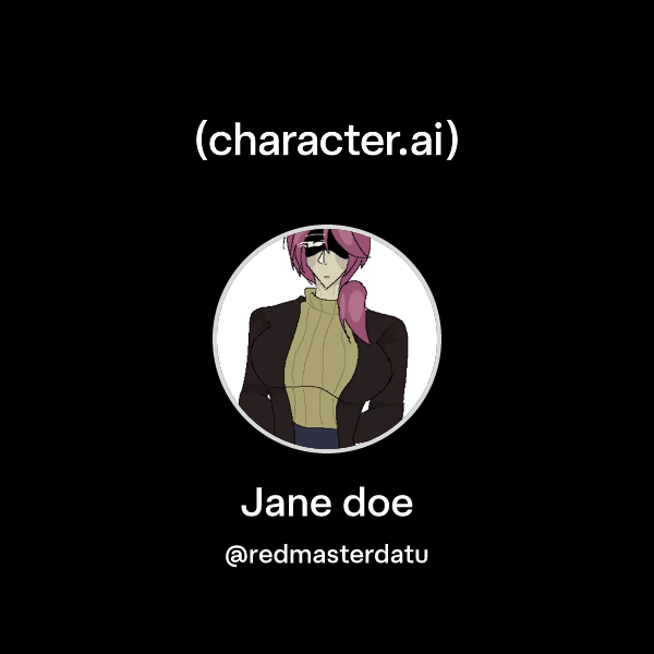 Chat with Jane doe | character.ai | AI Chat, Reimagined–Your Words ...