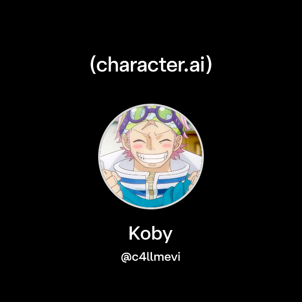 Chat with Koby | character.ai | AI Chat, Reimagined–Your Words. Your World.