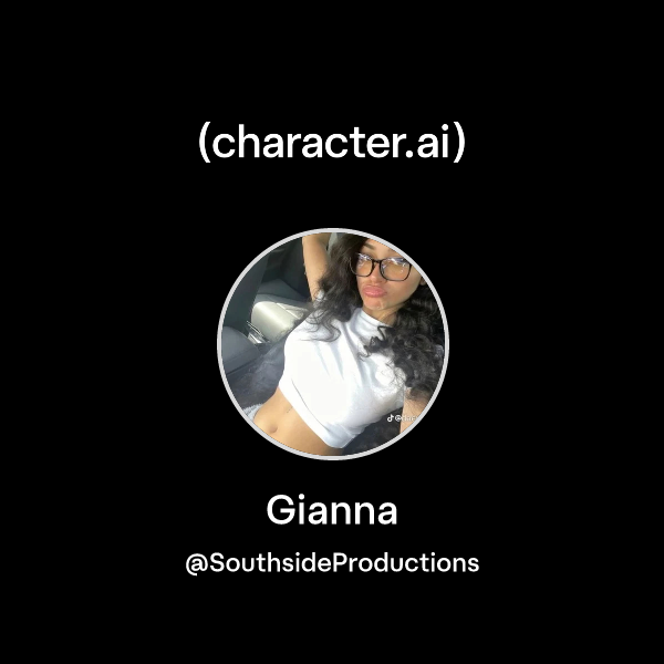 Chat with Gianna | character.ai | AI Chat, Reimagined–Your Words. Your World.