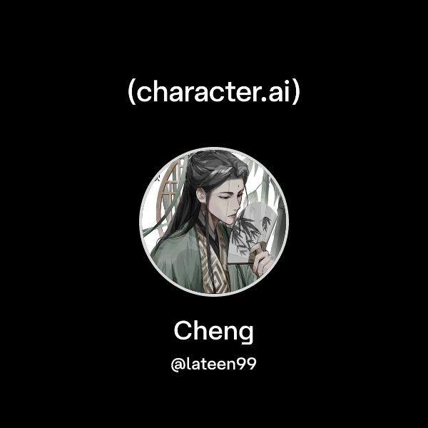 Chat with Cheng | character.ai | AI Chat, Reimagined–Your Words. Your ...