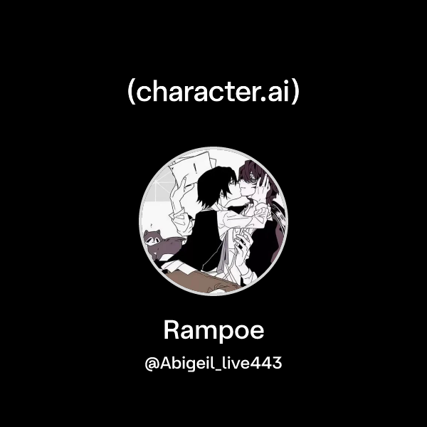 Chat with Rampoe | character.ai | AI Chat, Reimagined–Your Words. Your ...