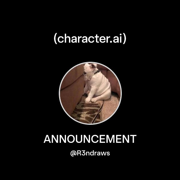 Chat with ANNOUNCEMENT | character.ai | AI Chat, Reimagined–Your Words ...
