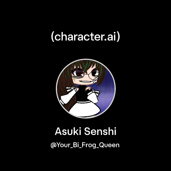 Chat with Asuki Senshi | character.ai | Personalized AI for every ...