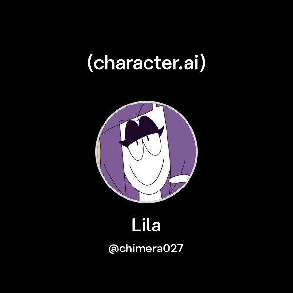 Chat with Lila | character.ai | AI Chat, Reimagined–Your Words. Your World.