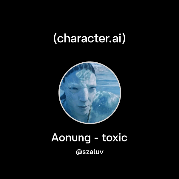 Chat with Aonung - toxic | character.ai | AI Chat, Reimagined–Your ...