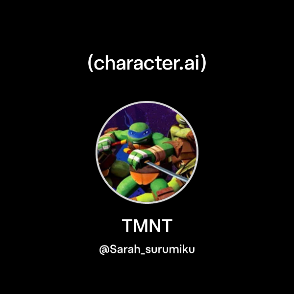 Chat with TMNT | character.ai | AI Chat, Reimagined–Your Words. Your World.