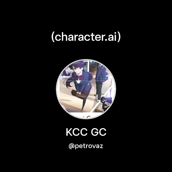Chat with KCC GC | character.ai | AI Chat, Reimagined–Your Words. Your World.
