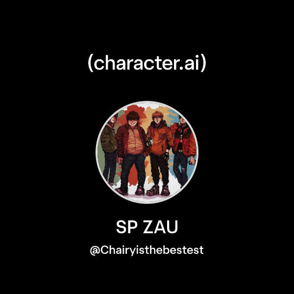 Chat with SP ZAU | character.ai | Personalized AI for every moment of ...