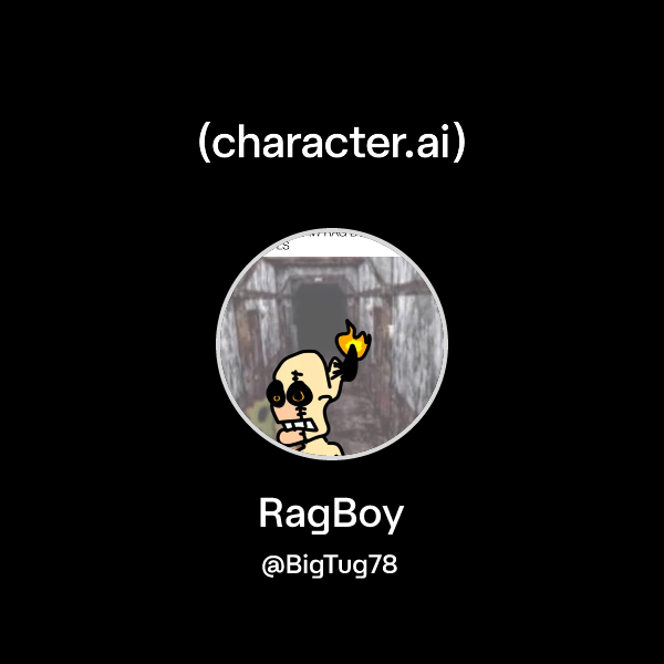 Chat with RagBoy | character.ai | AI Chat, Reimagined–Your Words. Your ...