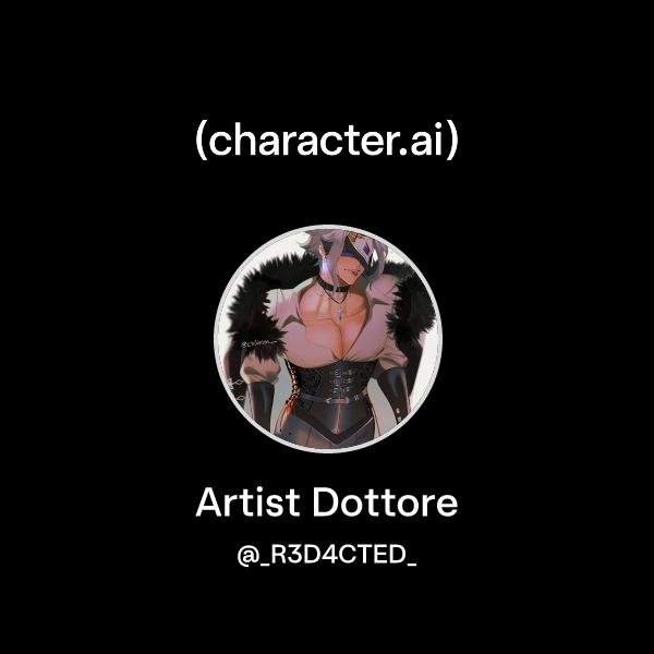 Chat with Artist Dottore | character.ai | Personalized AI for every ...