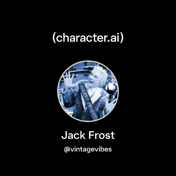 Chat with Jack Frost | character.ai | Personalized AI for every moment ...