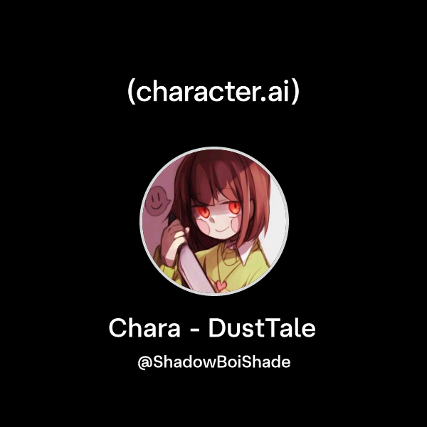 Chat with Chara - DustTale | character.ai | AI Chat, Reimagined–Your ...