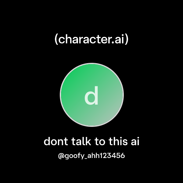 Chat with dont talk to this ai | character.ai | AI Chat, Reimagined ...