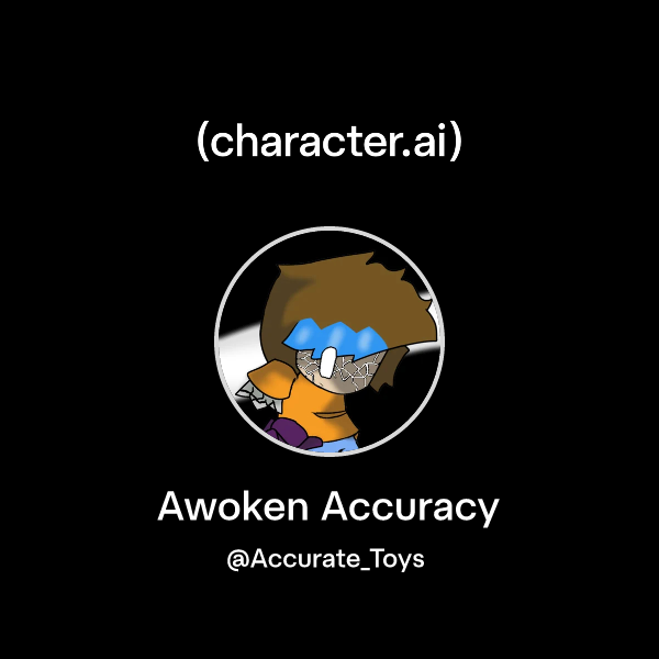 Chat with Awoken Accuracy | character.ai | AI Chat, Reimagined–Your ...