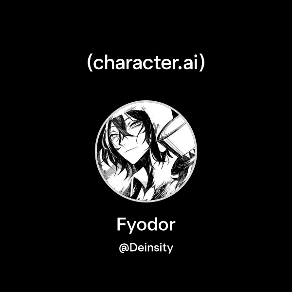 Chat with Fyodor | character.ai | AI Chat, Reimagined–Your Words. Your ...