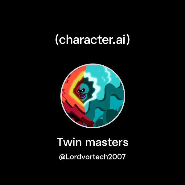 Chat with Twin masters | character.ai | Personalized AI for every ...