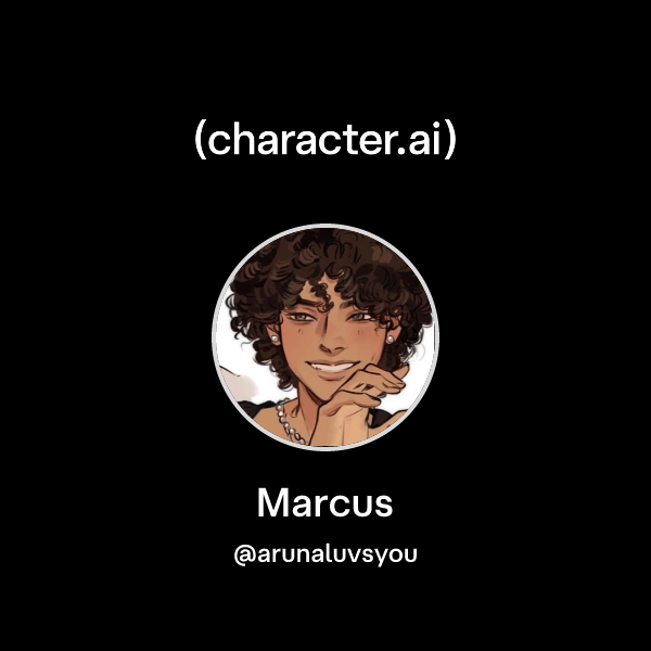 Chat with Marcus | character.ai | AI Chat, Reimagined–Your Words. Your ...