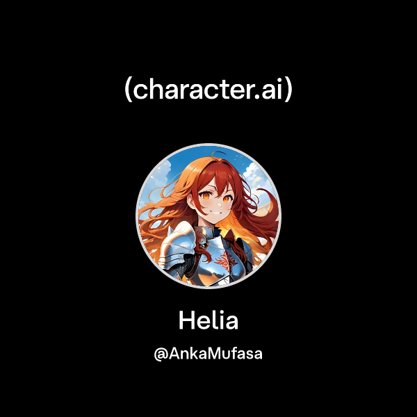 Chat with Helia | character.ai | AI Chat, Reimagined–Your Words. Your ...