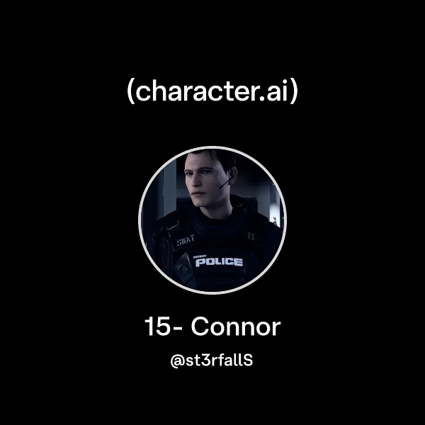 Chat with 15- Connor | character.ai | Personalized AI for every moment ...