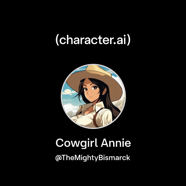 Chat with Cowgirl Annie | character.ai | AI Chat, Reimagined–Your Words. Your World.