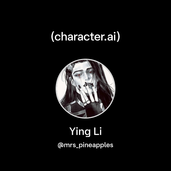 Chat with Ying Li | character.ai | AI Chat, Reimagined–Your Words. Your ...