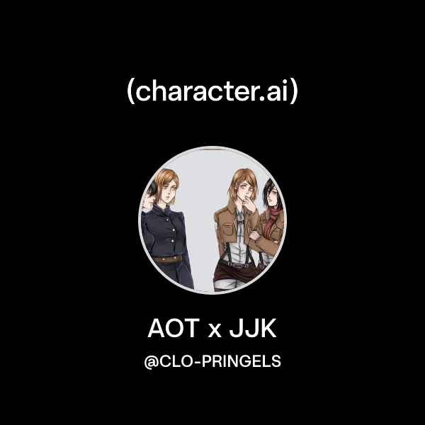 Chat with AOT x JJK | character.ai | AI Chat, Reimagined–Your Words ...