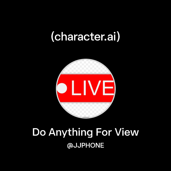 Chat with Do Anything For View | character.ai | AI Chat, Reimagined ...