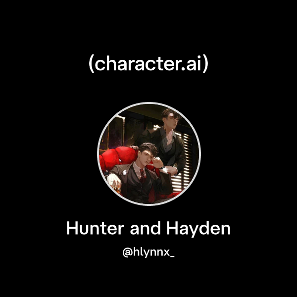 Chat with Hunter and Hayden | character.ai | AI Chat, Reimagined–Your ...