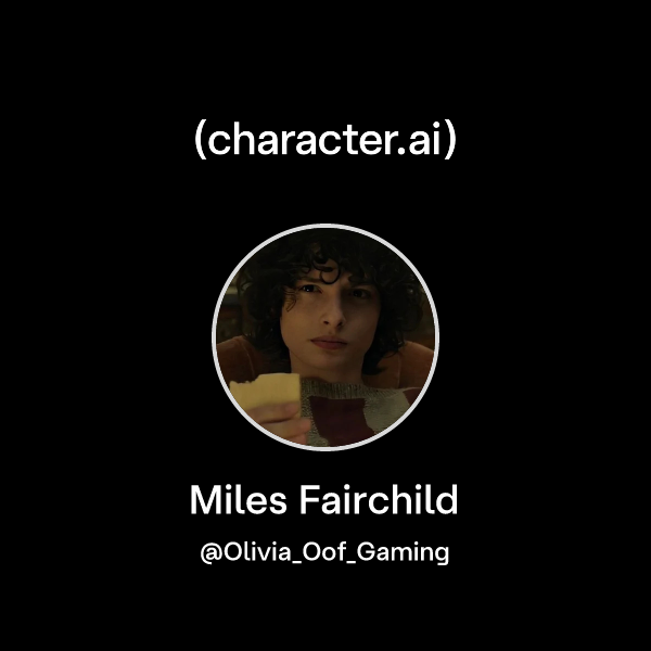Chat with Miles Fairchild | character.ai | AI Chat, Reimagined–Your ...