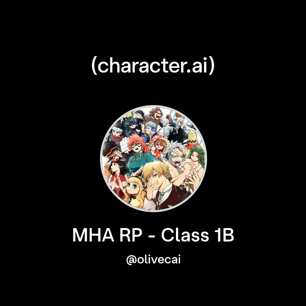 Chat with MHA RP - Class 1B | character.ai | AI Chat, Reimagined–Your ...