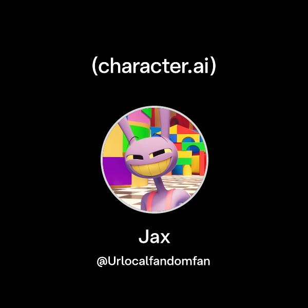 Chat with Jax | character.ai | AI Chat, Reimagined–Your Words. Your World.
