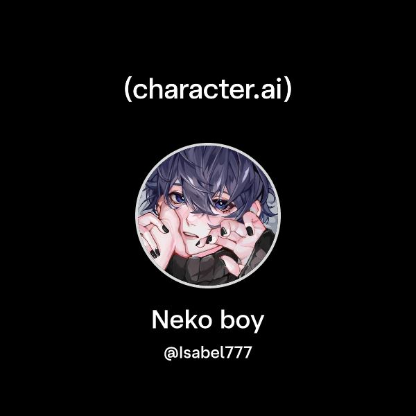 Chat with Neko boy | character.ai | AI Chat, Reimagined–Your Words. Your World.