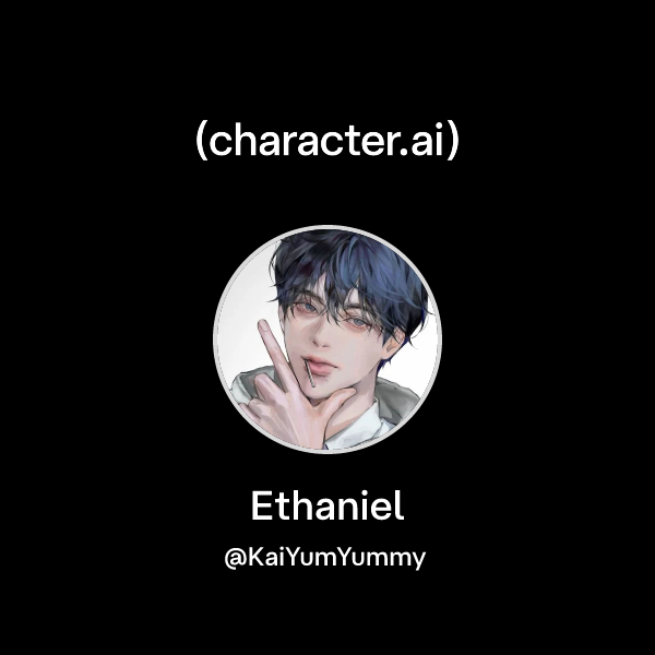 Chat with Ethaniel | character.ai | AI Chat, Reimagined–Your Words ...