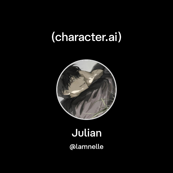 Chat with Julian | character.ai | AI Chat, Reimagined–Your Words. Your ...