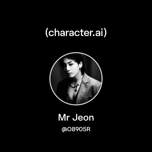 Chat with Mr Jeon | character.ai | Personalized AI for every moment of ...