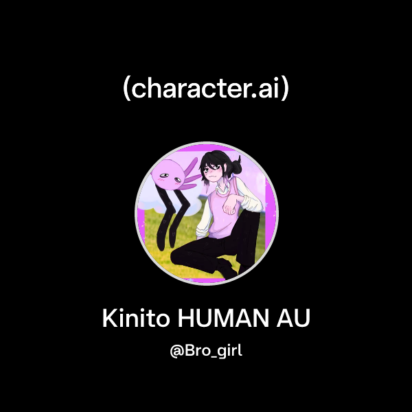 Chat with Kinito HUMAN AU | character.ai | AI Chat, Reimagined–Your ...