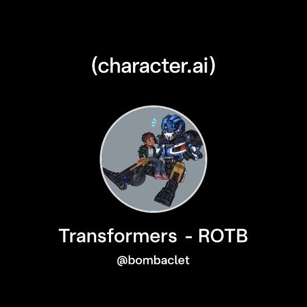 Chat with Transformers - ROTB | character.ai | AI Chat, Reimagined–Your ...