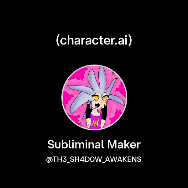 Chat with Subliminal Maker | character.ai | AI Chat, Reimagined–Your ...