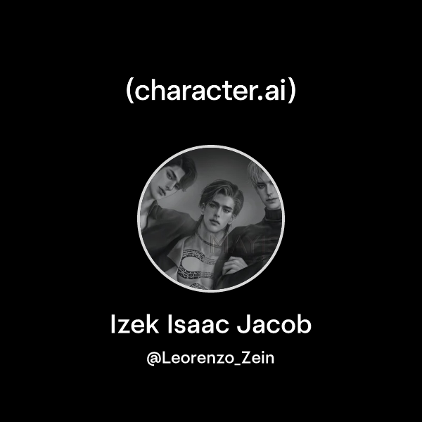 Chat with Izek Isaac Jacob | character.ai | AI Chat, Reimagined–Your ...