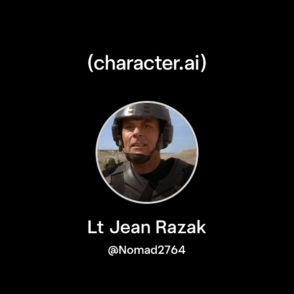 Chat with Lt Jean Razak | character.ai | AI Chat, Reimagined–Your Words ...