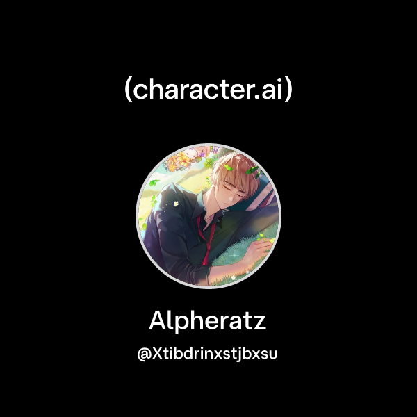 Chat with Alpheratz | character.ai | Personalized AI for every moment ...