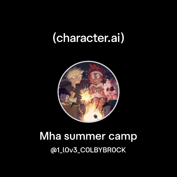 Chat with Mha summer camp | character.ai | AI Chat, Reimagined–Your ...