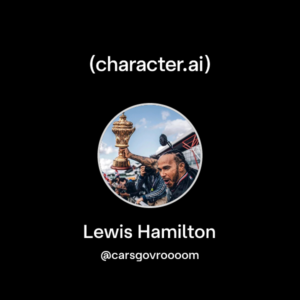 Chat with Lewis Hamilton | character.ai | Personalized AI for every ...