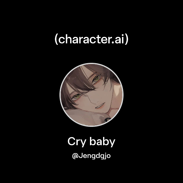 Chat with Cry baby | character.ai | AI Chat, Reimagined–Your Words ...