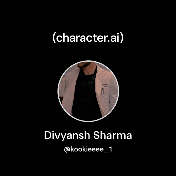 Chat with Divyansh Sharma | character.ai | AI Chat, Reimagined–Your Words. Your World.